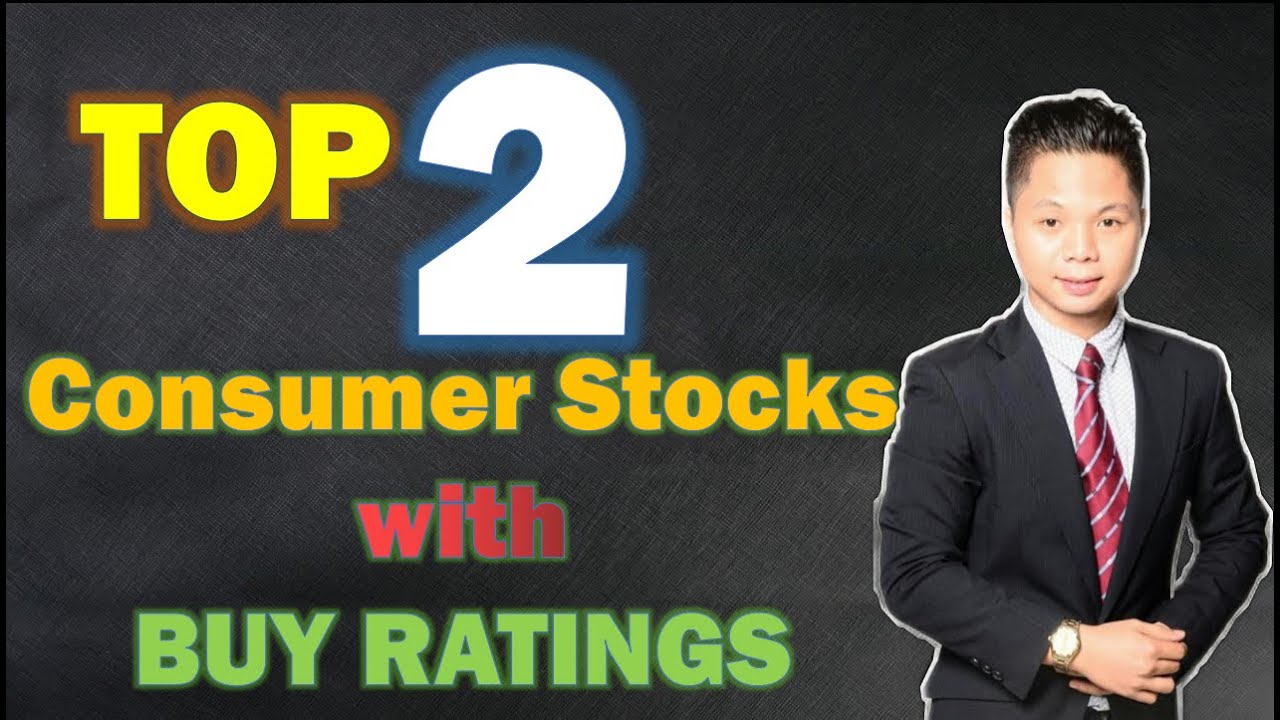 Top 2 Consumer Stocks with BUY RATINGS - YouTube