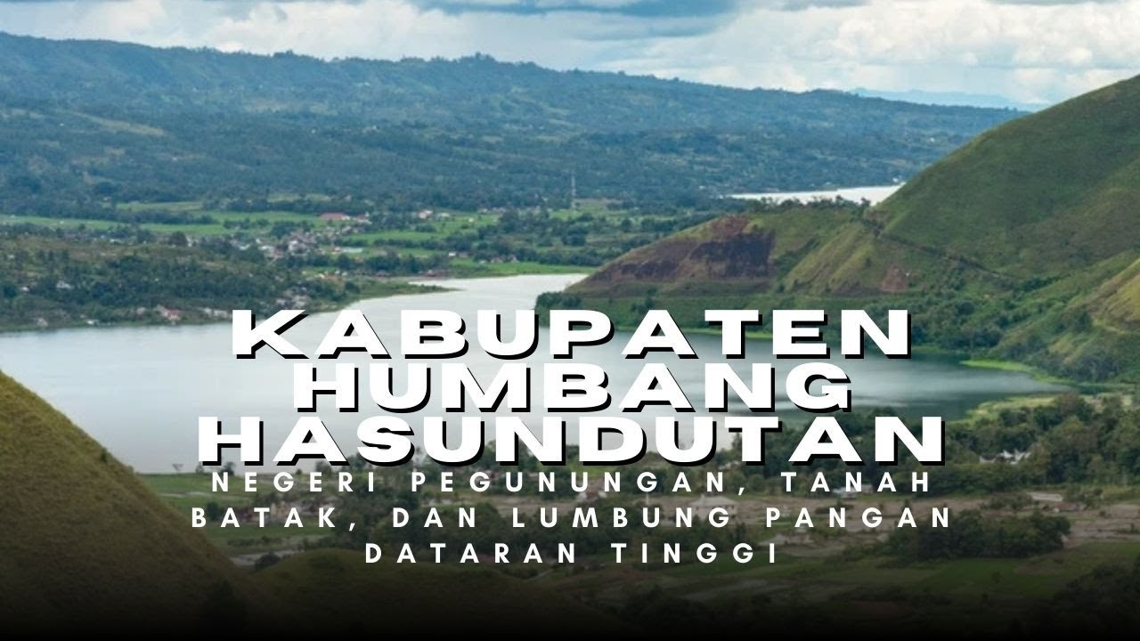 Dolok Sanggul/Kabupaten Humbang Hasundutan 2026: Negeri Pegunungan ...