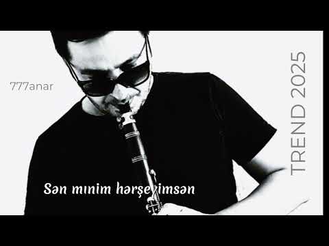 2025 - YENİ TREND MUSİQİ. (Anar Rüstəmov)