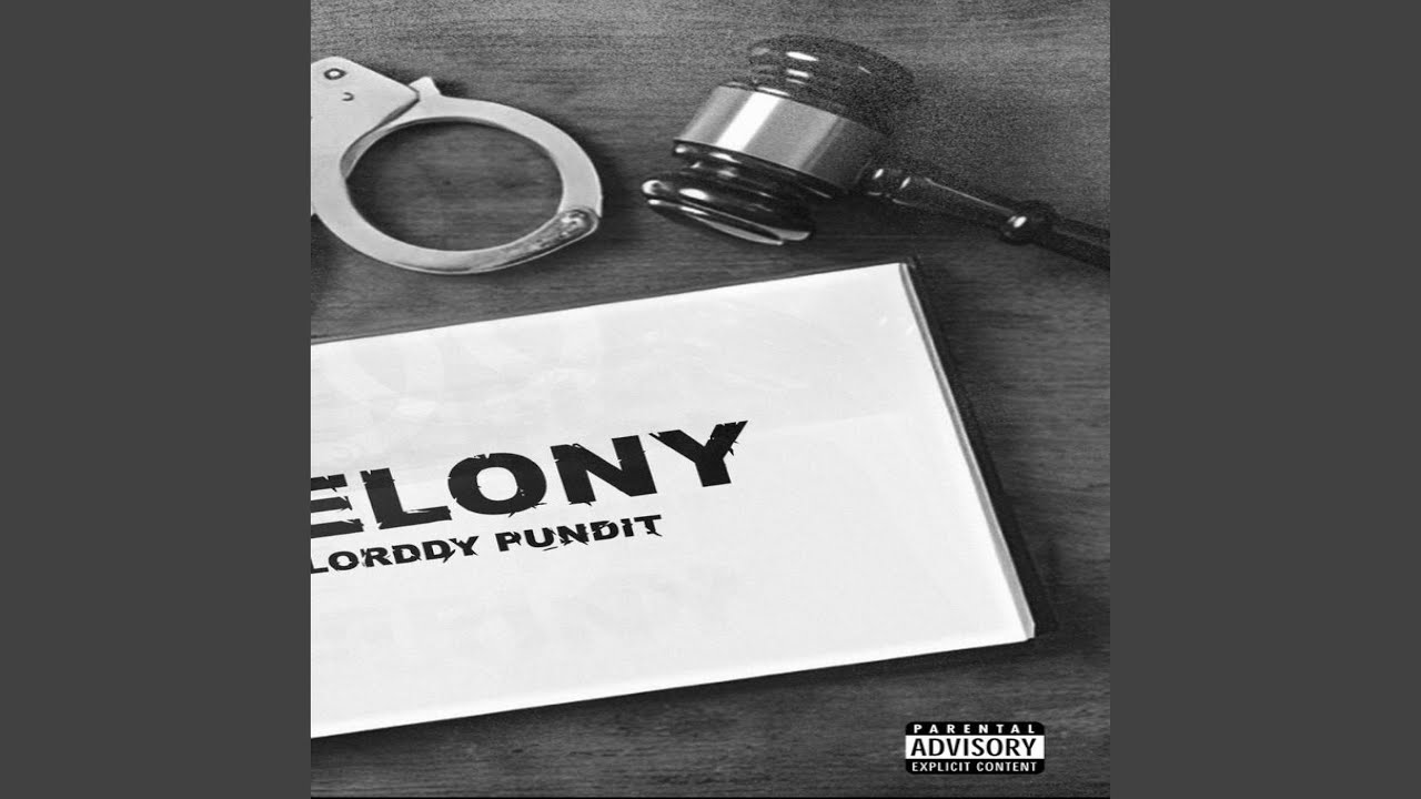 Felony - YouTube