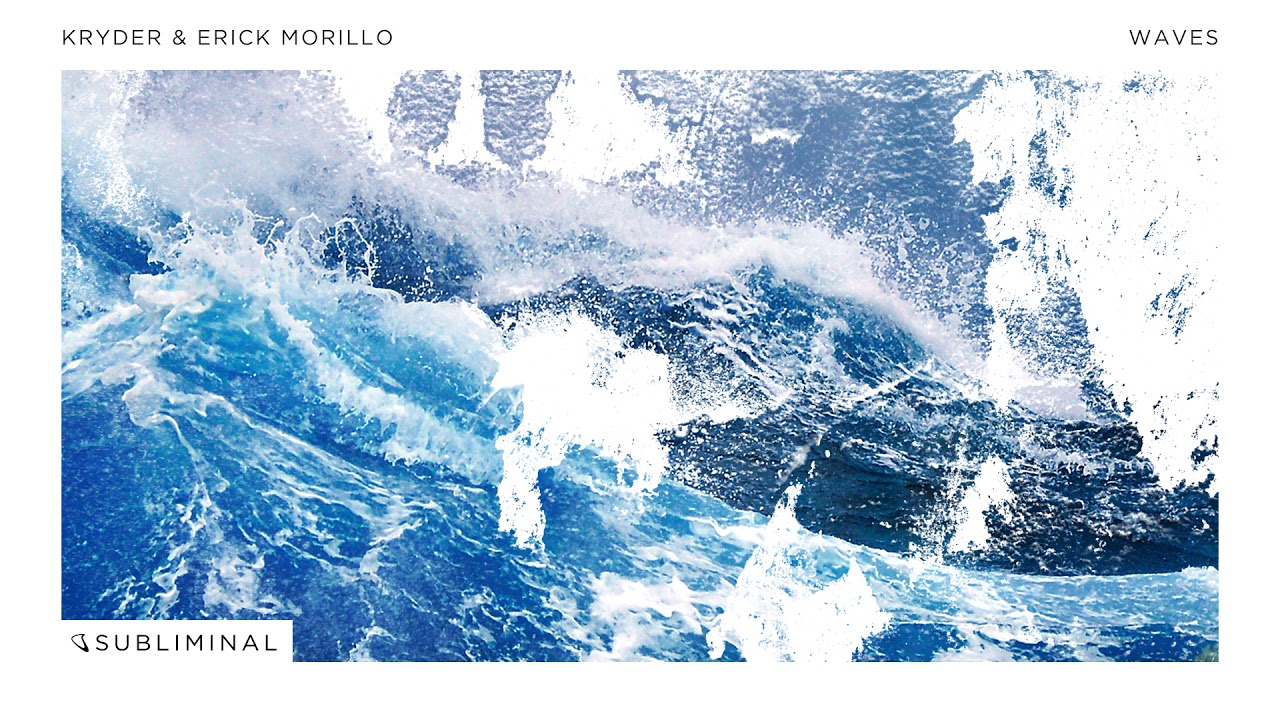 Kryder & Erick Morillo - Waves (Extended Mix) - YouTube