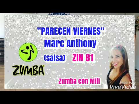 "PARECEN VIERNES" Marc Anthony. ZIN 81. Zumba con Mili - YouTube