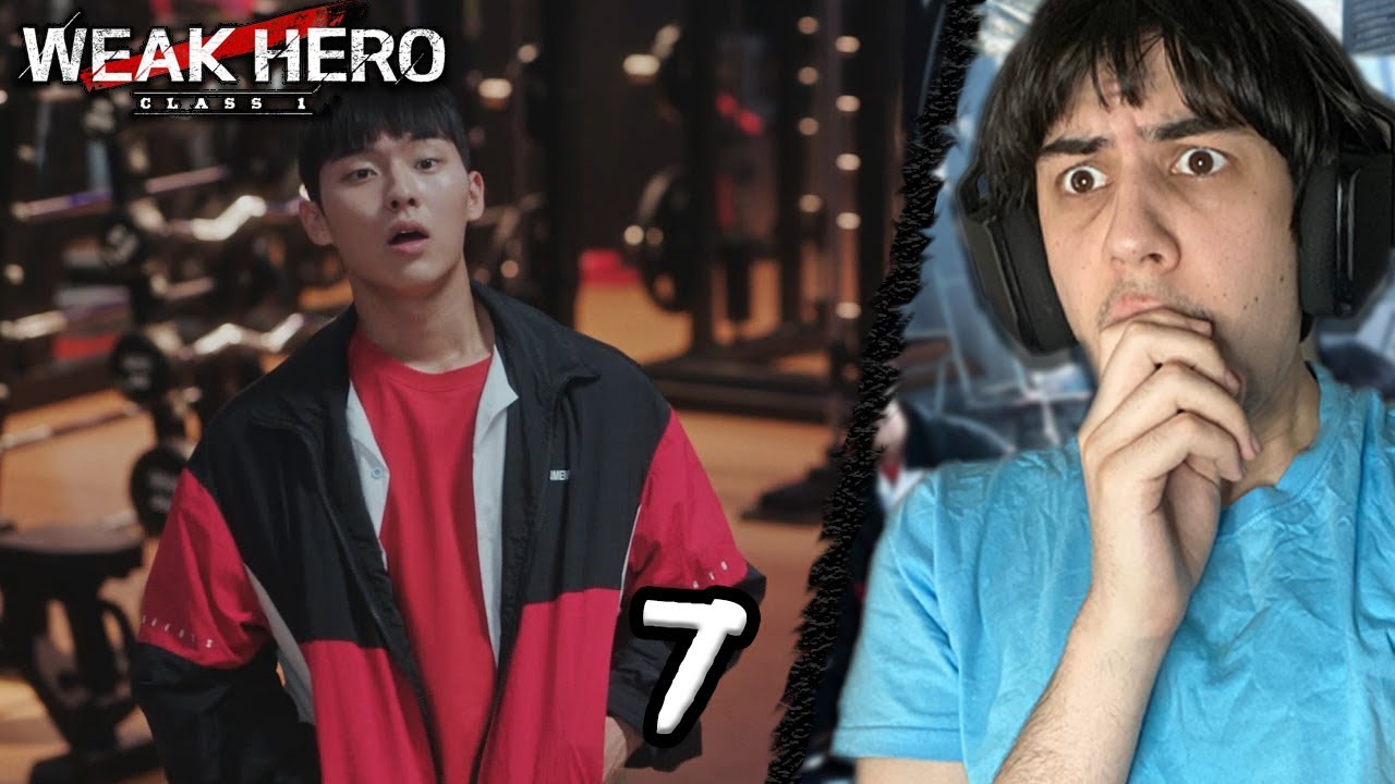 THE MOST SHOCKING EPISODE - Weak Hero Class 1 | Episode 7 Reaction ...