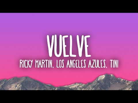 Ricky Martin, Los Ángeles Azules & TINI - Vuelve