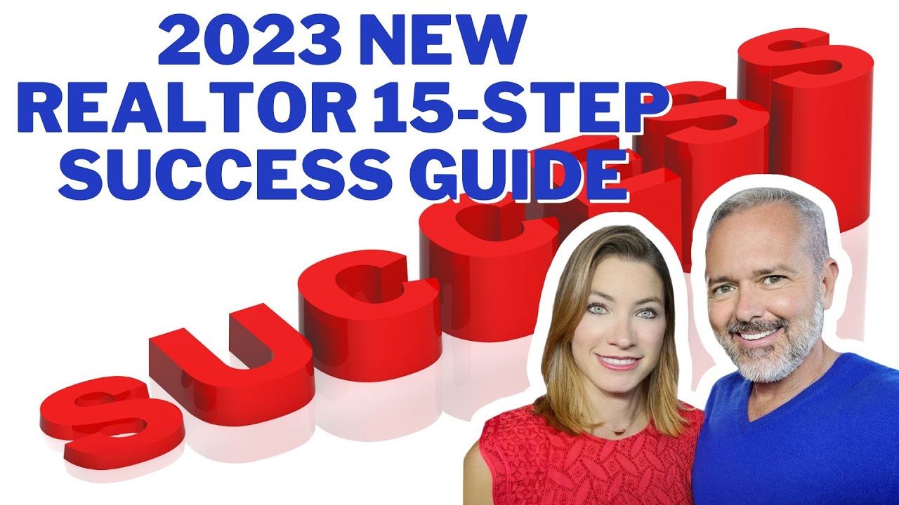 2023 New REALTOR 15-Step Success Guide - YouTube
