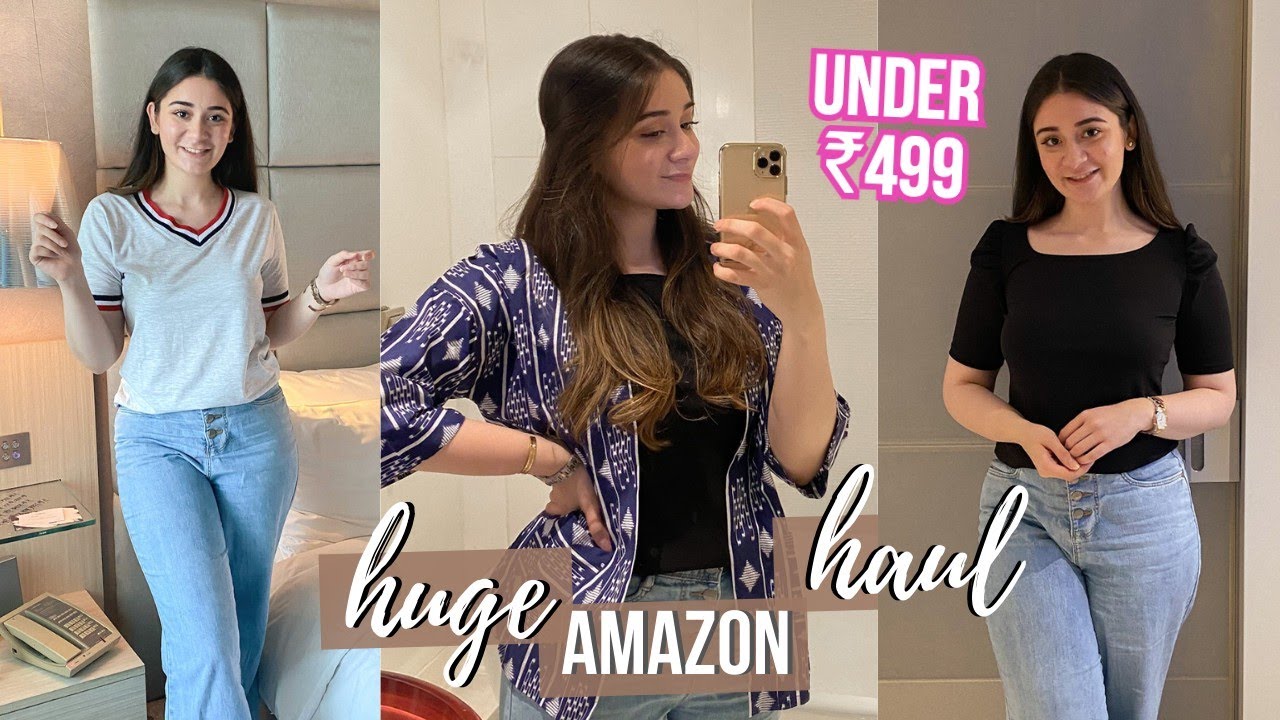Huge Amazon Haul: *EVERYTHING UNDER 499* | Try-on Haul - YouTube