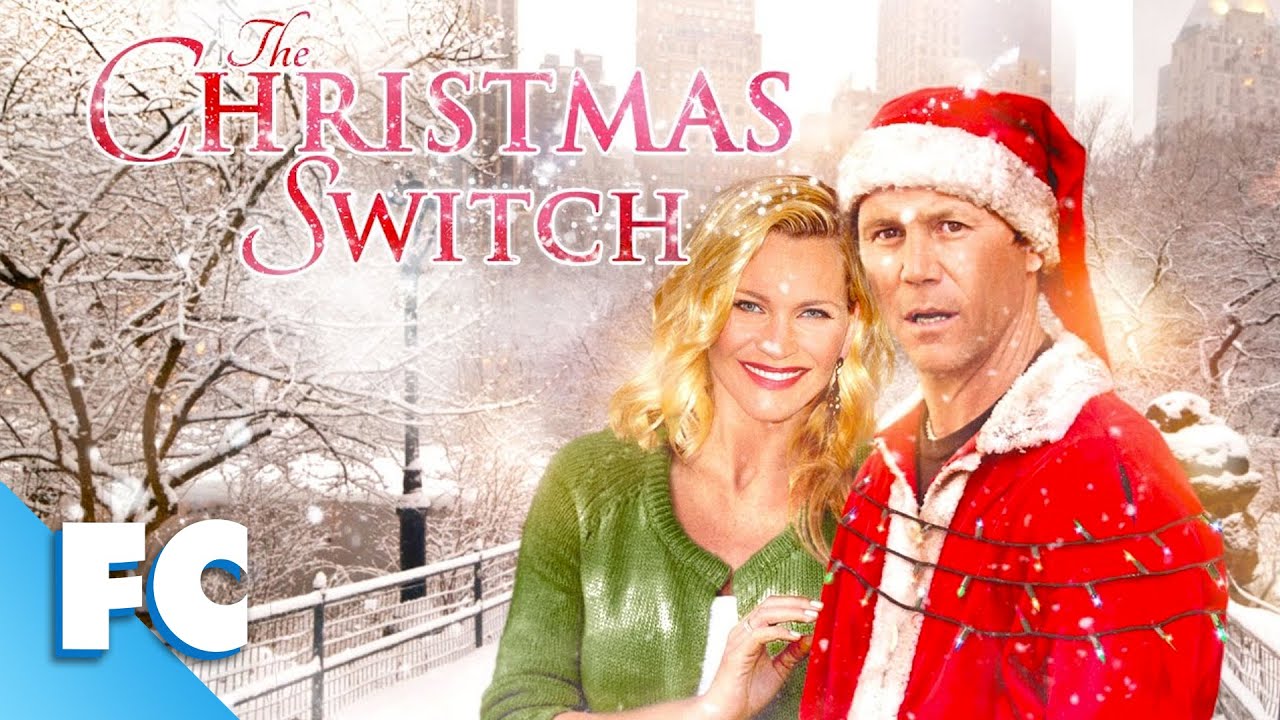 The Christmas Switch | Full Movie | Christmas Romantic Comedy Drama ...