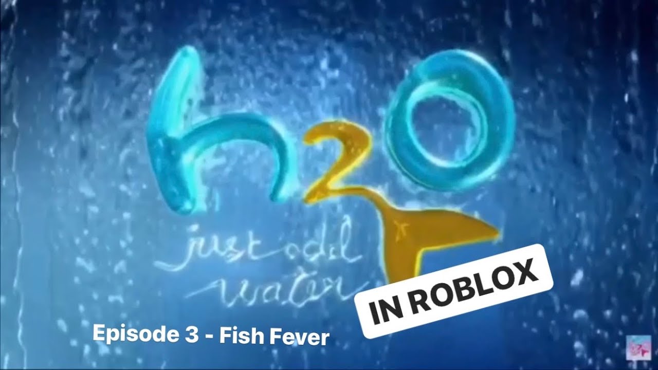 H2O in Roblox | Fish Fever - Episode 3 - YouTube