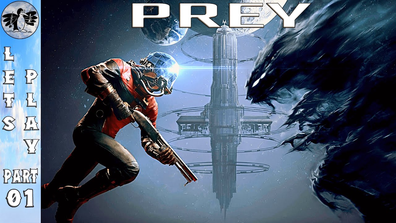 Let's Play Prey 2017 Part 1 [PS5] Immersive Survival Horror (Blind ...