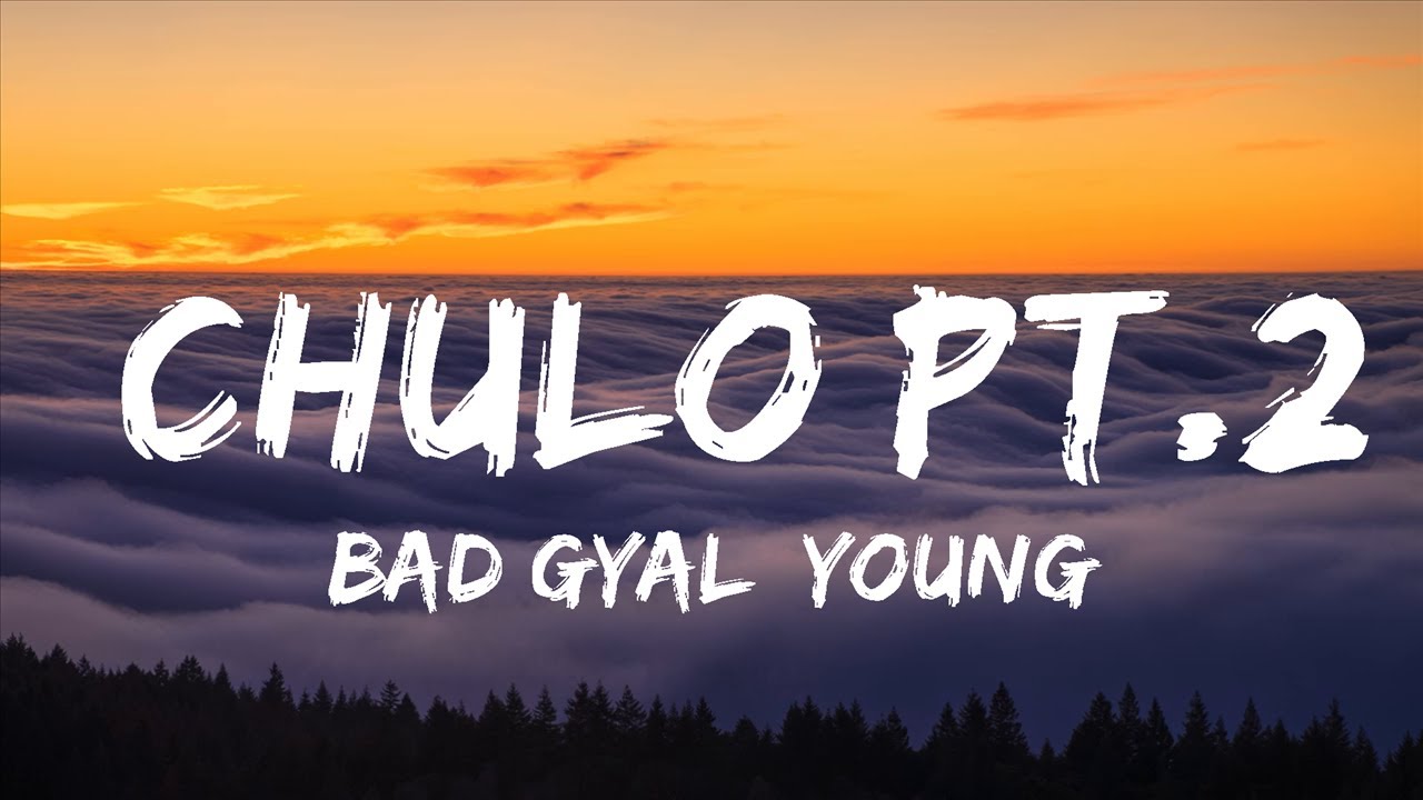 Bad Gyal, Young Miko, Tokischa - Chulo pt.2 (Letra/Lyrics) Top Lyrics ...