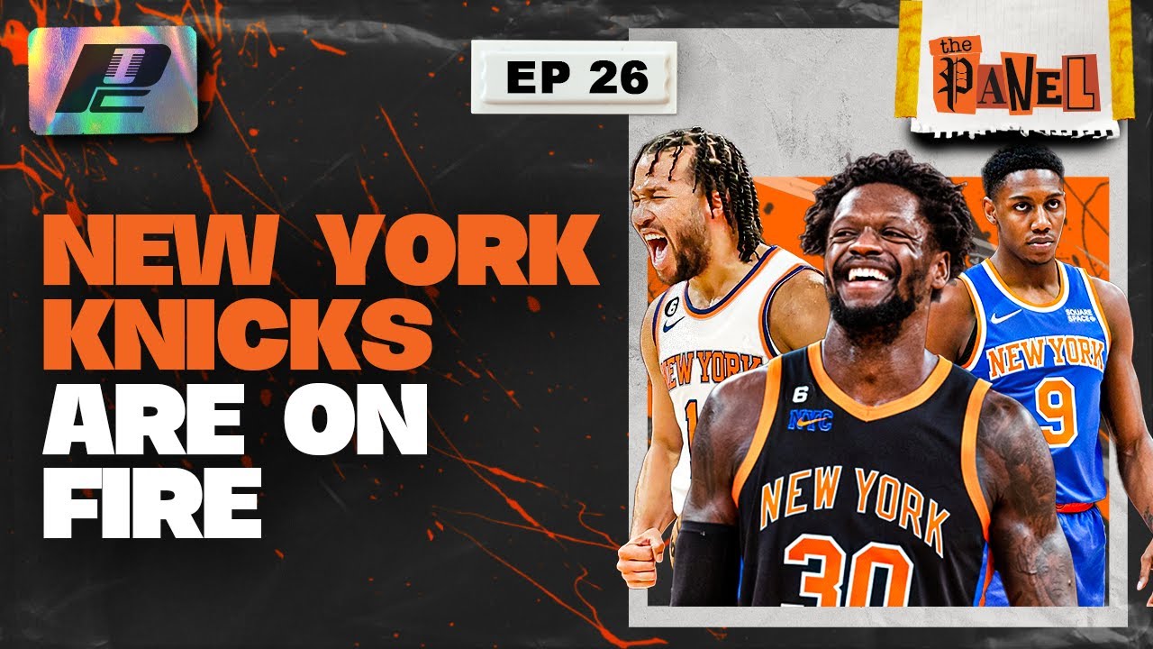New York Knicks Are on FIRE + Biggest Sleepers in the NBA | THE PANEL ...