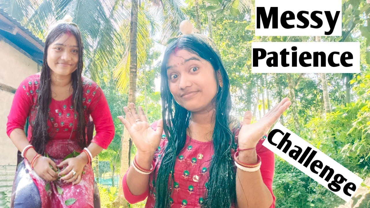 Messy Patience Challenge।। New Funny Challenge Video।। Patience Test ...