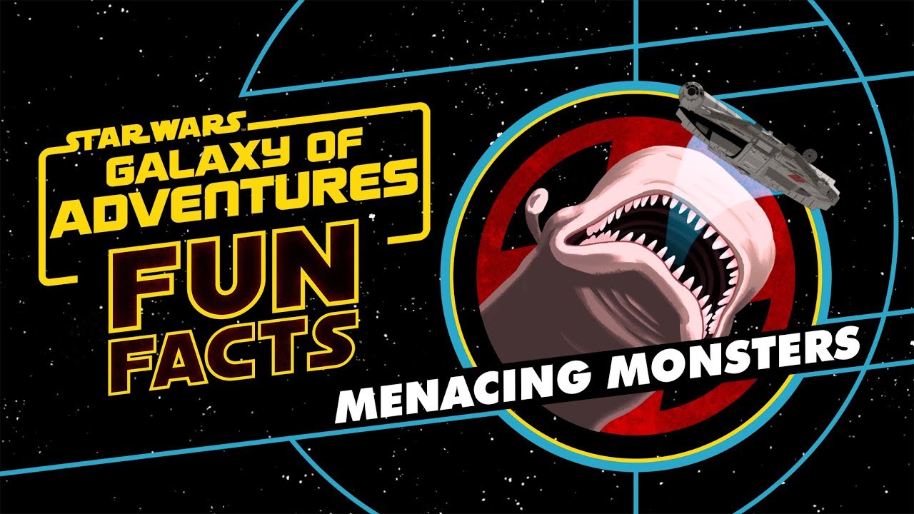 Menacing Monsters | Star Wars Galaxy of Adventures Fun Facts - YouTube