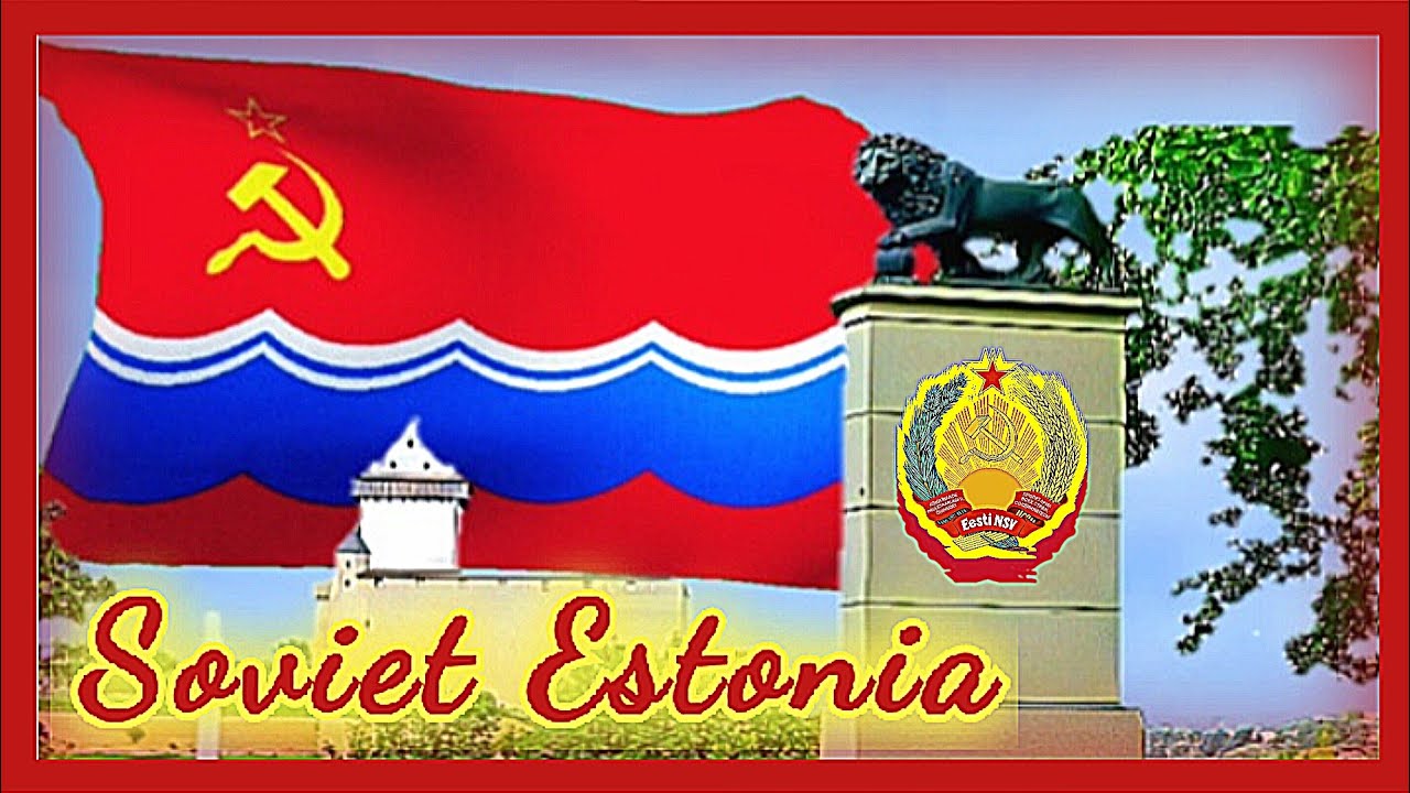 SOVIET ESTONIA Anthem (1956 - 1991 lyrics) / Himno de la ESTONIA ...