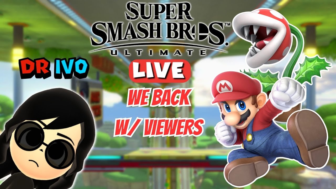 SUPER SMASH BROS ULTIMATE W/ VIEWERS (!fc, !discord, !1000, !member ...