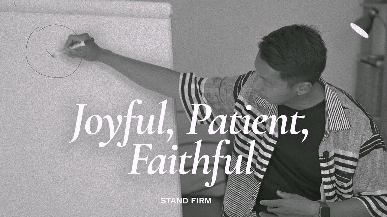 Joyful in Hope. Patient in Affliction. Faithful in Prayer. | Stand Firm ...