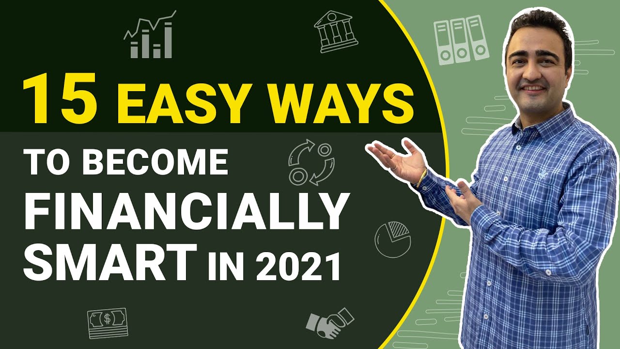 How to become financially smart in 2021|15 smart and easy tips for ...