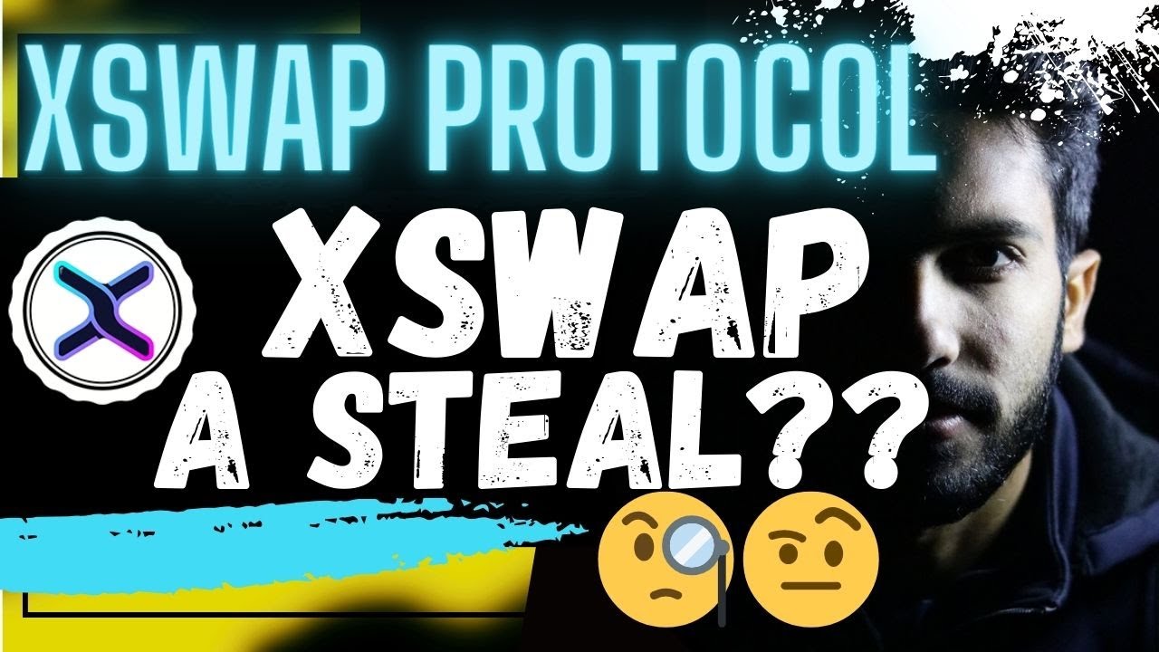 🚨 XSWAP PROTOCOL (XSP): XSWAP A STEAL???🚨 - YouTube