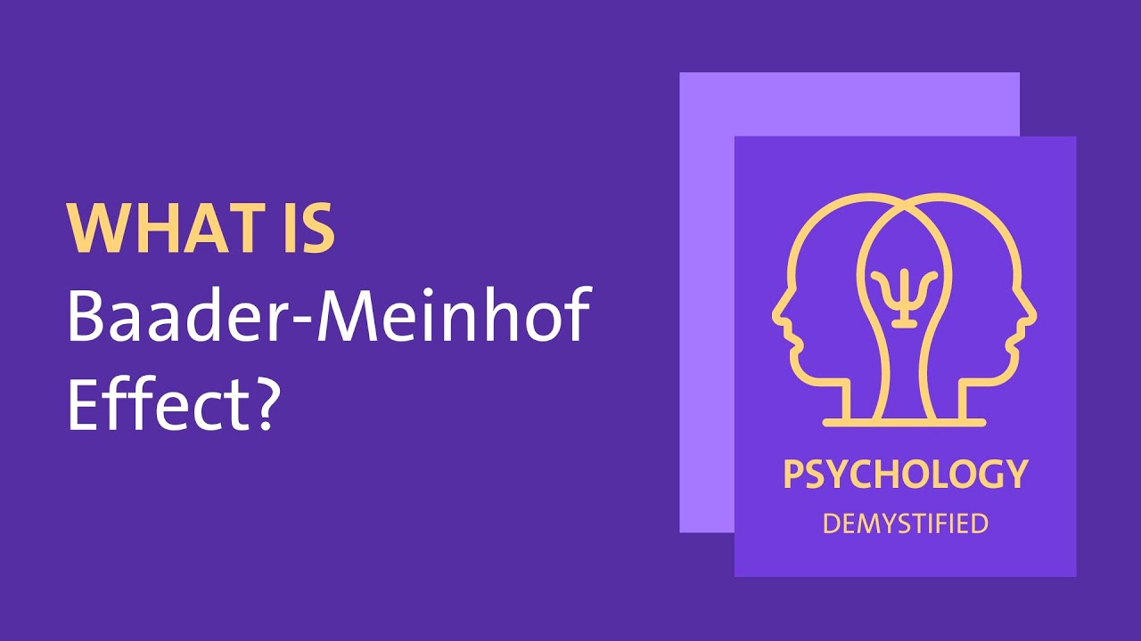 What is Baader Meinhof Effect? - YouTube