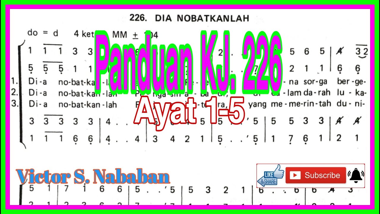Panduan KJ 226 DIA NOBATKANLAH || Ayat 1-5 - YouTube