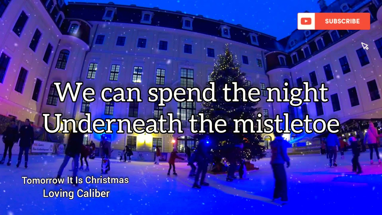 Tomorrow It Is Christmas- Loving Caliber, Lyric/Music Video - YouTube