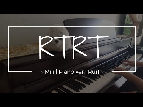 RTRT - Mili (piano) [Rui] - YouTube