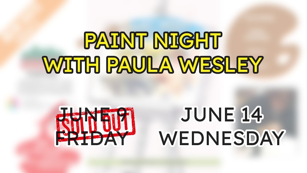 Paint Night with Paula Wesley - UPDATE! - YouTube