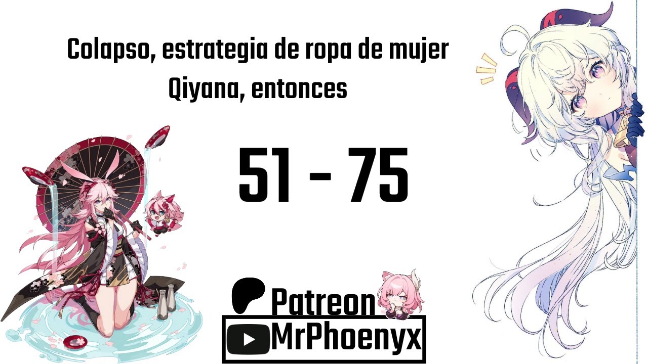 Colapso, estrategia de ropa de mujer Qiyana, entonces 51 - 75 - YouTube