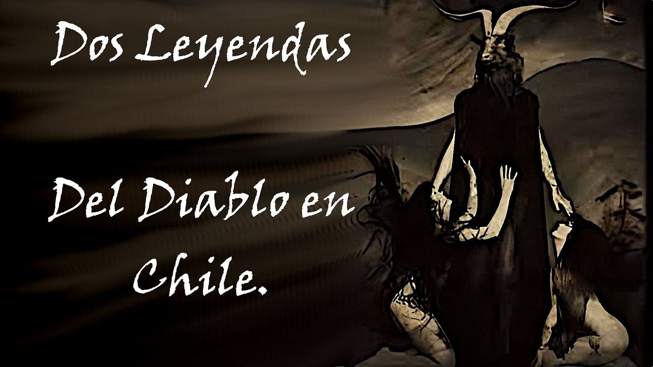 2 Leyendas del DIABLO en Chile, Petorca y Hierro Viejo - YouTube
