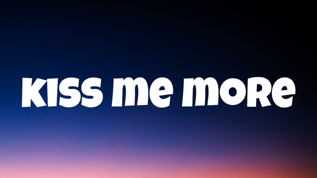 Doja Cat - Kiss Me More (Lyrics) ft. SZA - YouTube