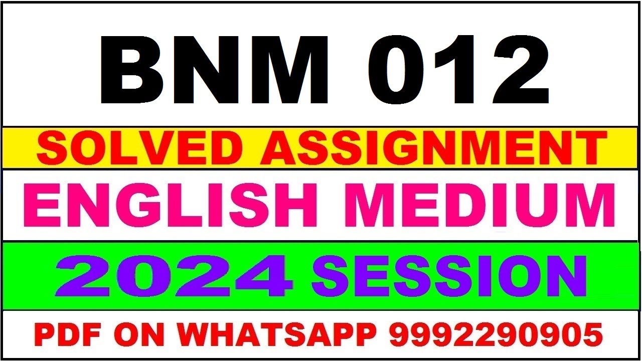 bnm 12 solved assignment 2024 | bnm 12 solved assignment in english ...