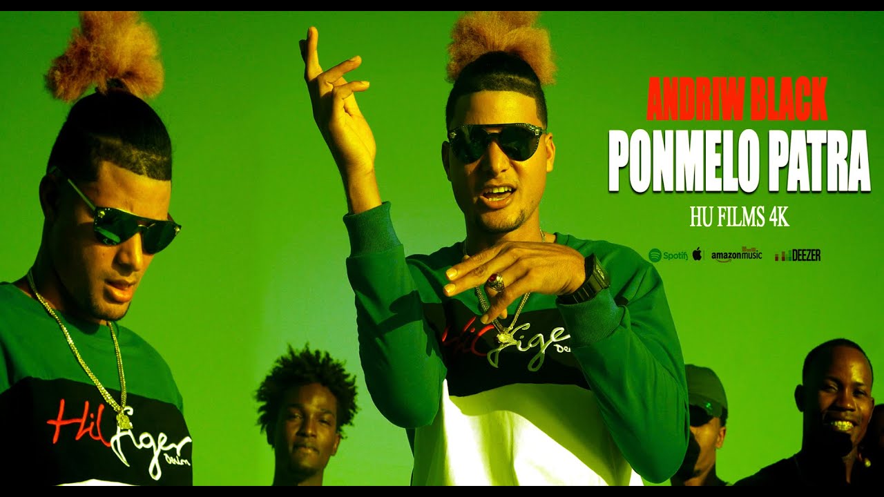 PONMELO PATRA | Andriw Black (Video Oficial) HU FILMS 4K - YouTube Music