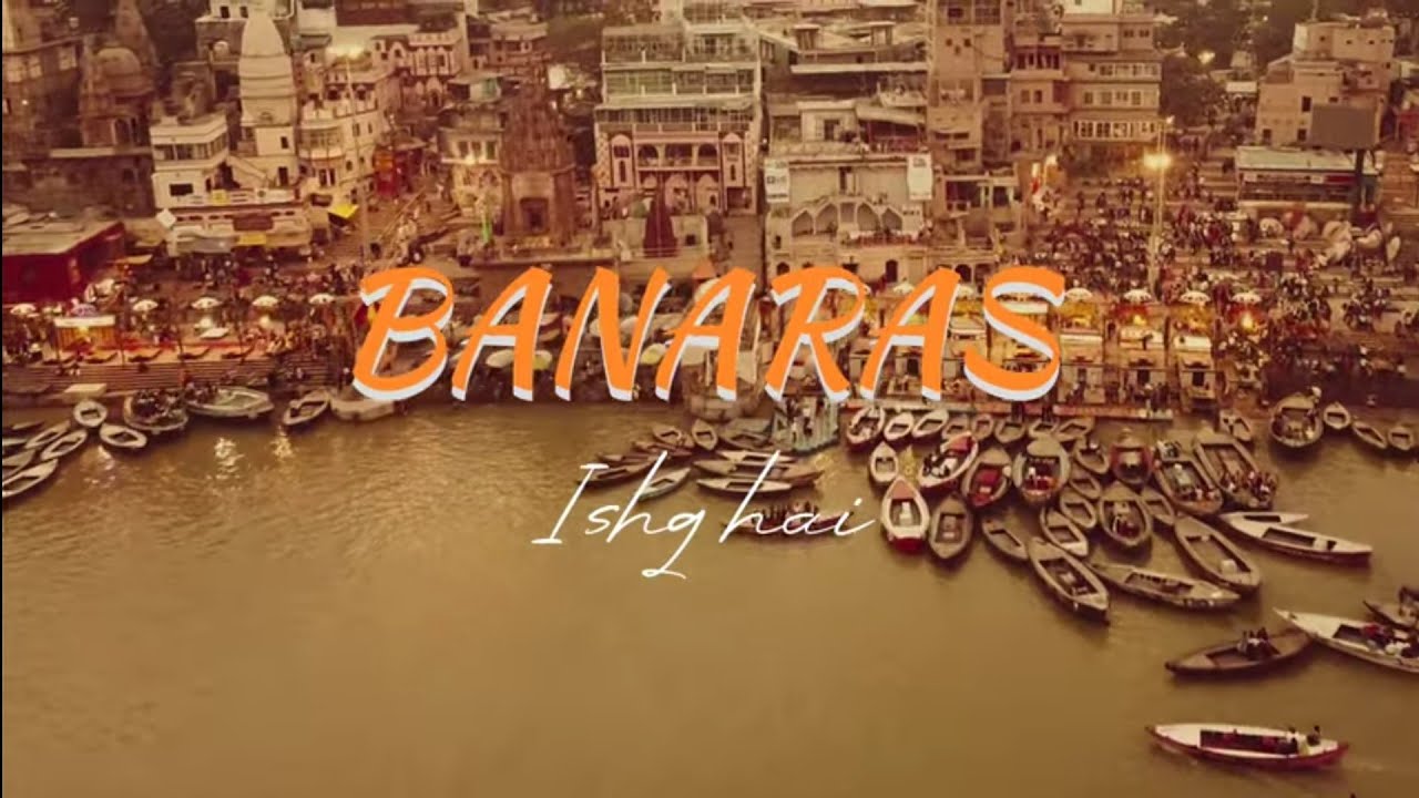 BANARAS 4K CINEMATIC FILM by ABHAY R KIRTI #banaras #photography # ...