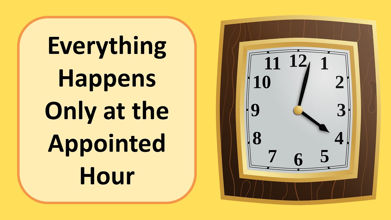 Everything Happens Only at the Appointed Hour - YouTube