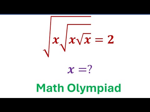 Solve for x, root of x times root of times root of x =2, √(x√(x√x) ) =2 ...