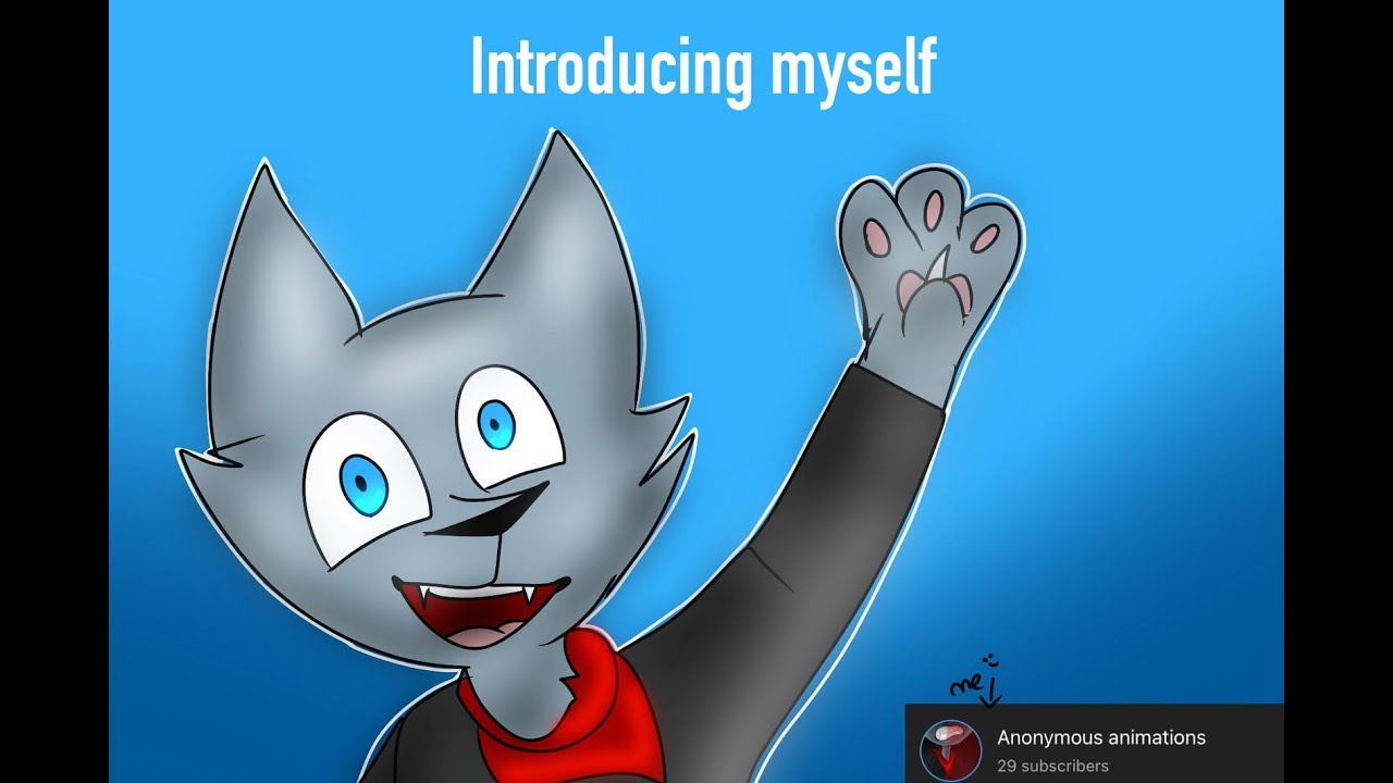 introducing myself (anonymous animations) - YouTube