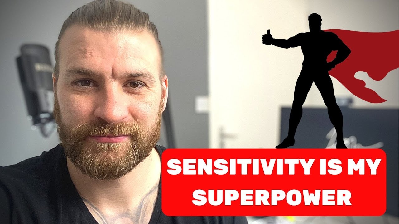 Highly Sensitive People - How to make Sensitivity your SUPERPOWER ...