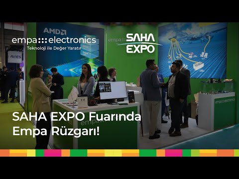 Saha Expo’da Empa Rüzgarı!