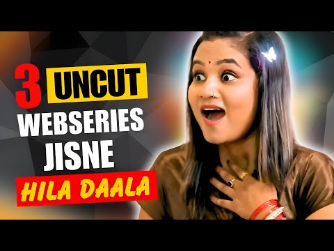 Top 3 Indian Uncut Web Series To Watch Alone In 2025 | High Rated Uncut Webseries List