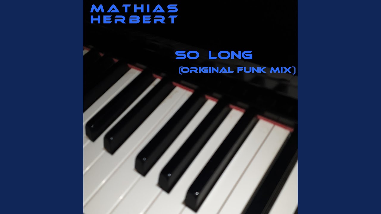 So Long (Original Funk Mix) - YouTube