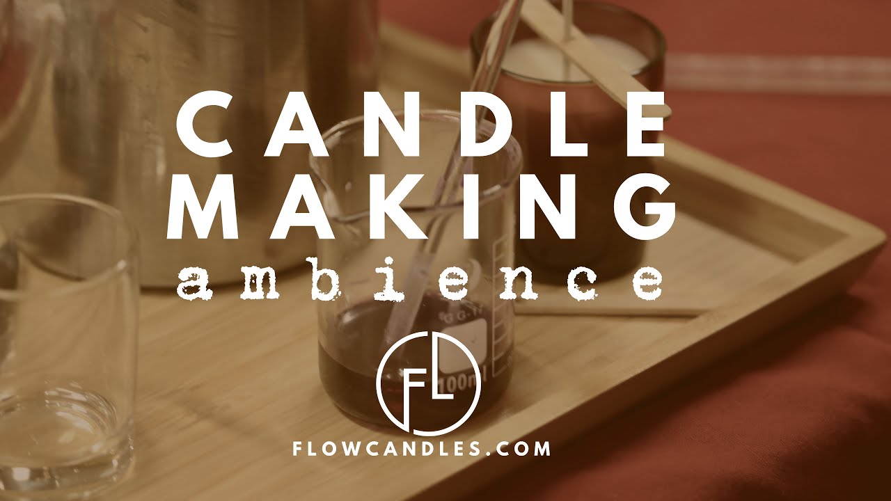 Flow Candles Hand Pour with Ambience Sound - YouTube