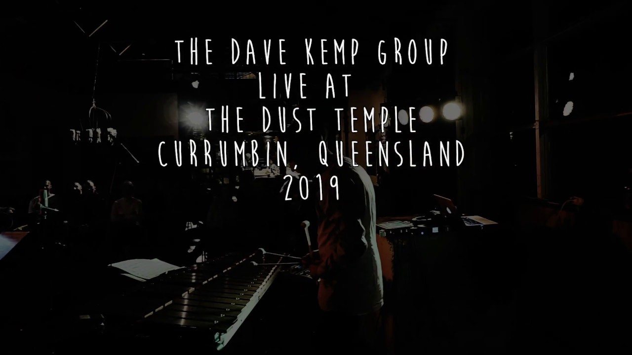 Dave Kemp Group performing Odds and Ends @ Dust Temple - Improvised ...