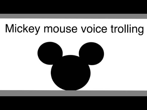 Mickey mouse voice trolling - YouTube