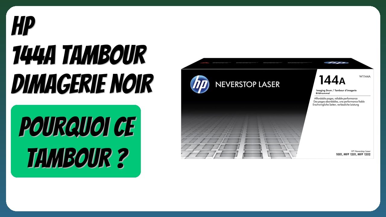 AVIS (2026) : HP 144A Tambour dImagerie Noir. DÉTAILS - YouTube