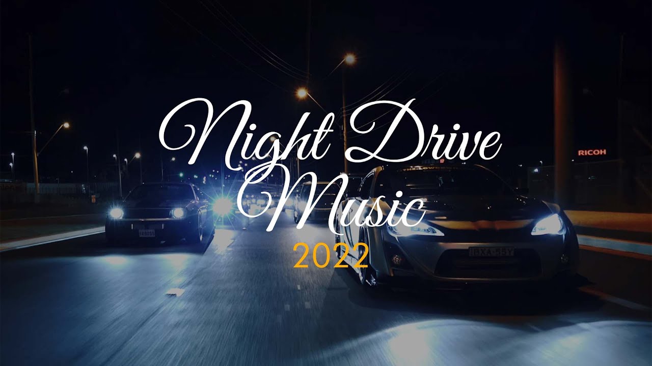 Non Copyright Music - Night Drive Music 2022 - beforemorning Chillout ...