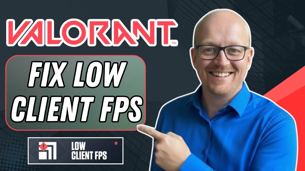 How to Fix Low Client FPS in Valorant | Boost FPS & Performance - YouTube