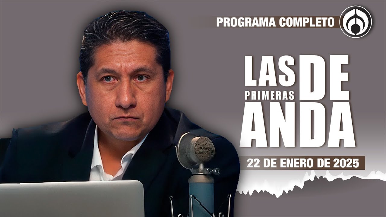 En Vivo | Las Primeras de Anda | Miércoles 22 de enero de 2025 - YouTube
