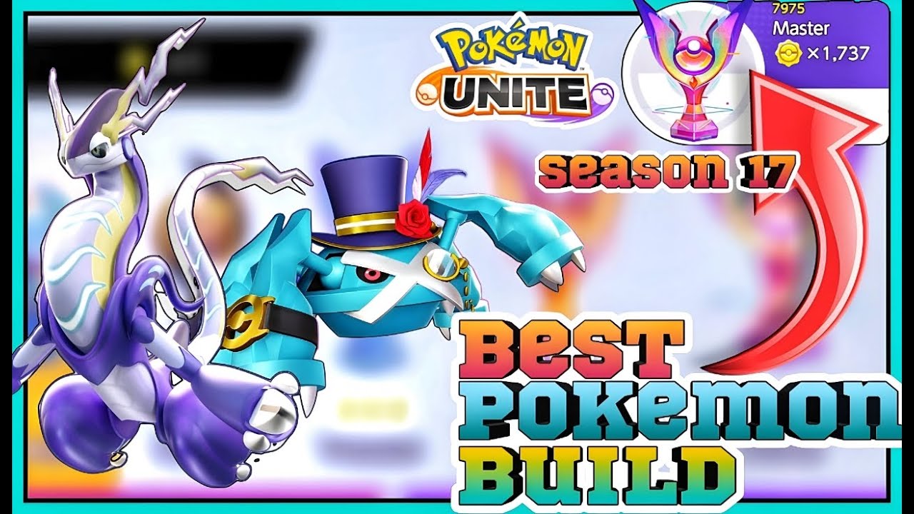 Conquer Ranked Season 17 || The Best Pokemon Unite Builds - YouTube