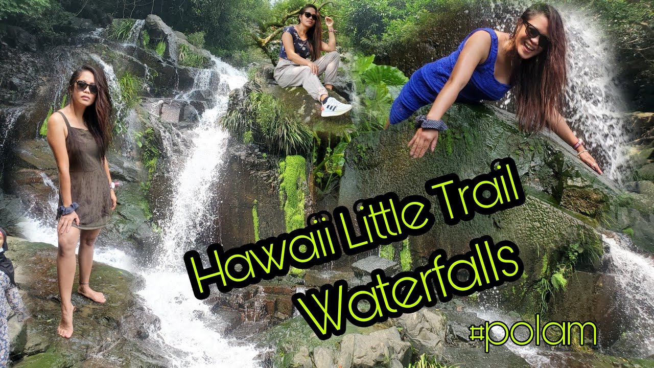 How to go to Little Hawaii trail falls #littlehawaiitrail #polam ...