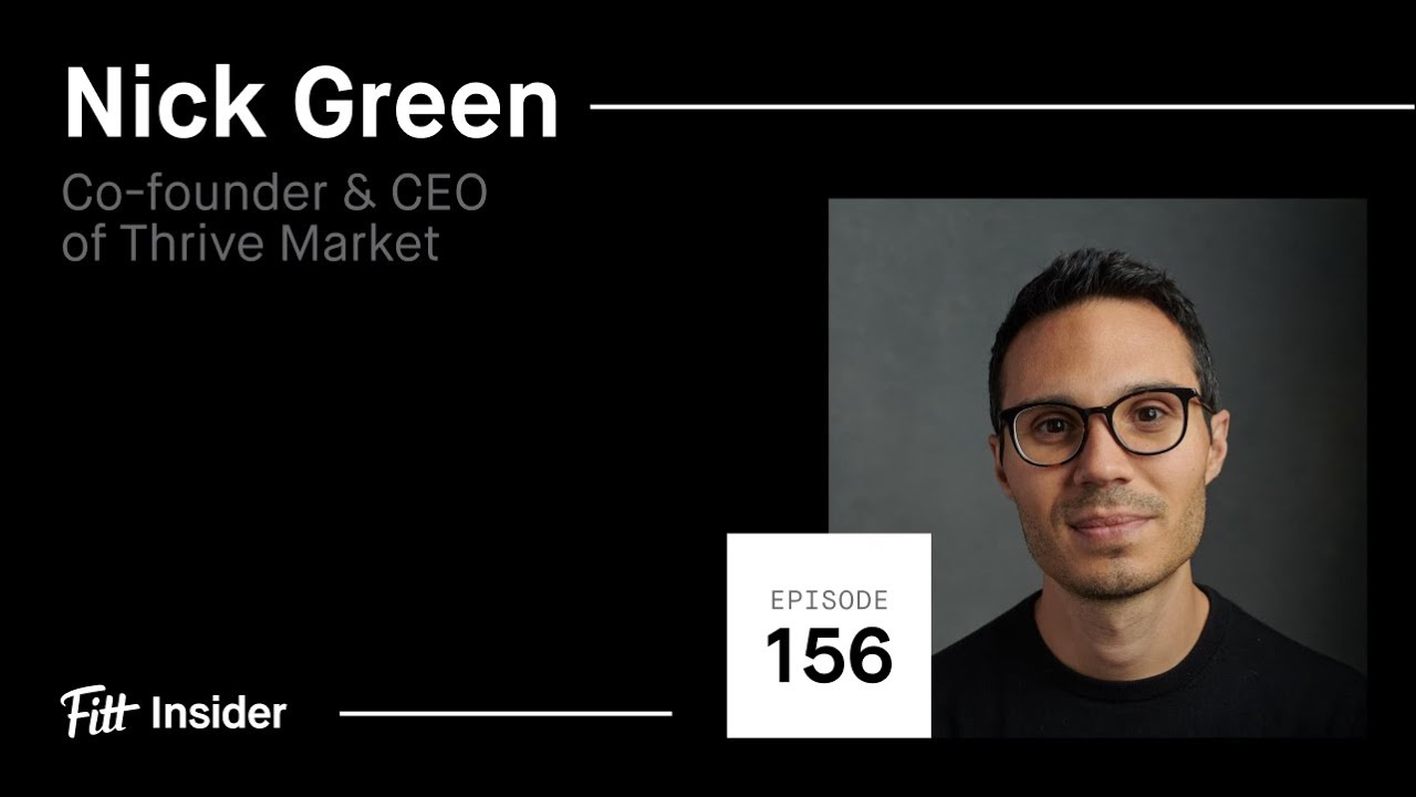 156. Nick Green, Co-founder & CEO of Thrive Market - YouTube